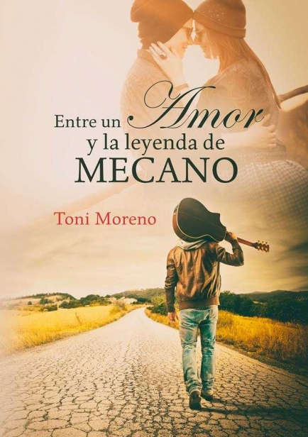Entre un Amor y la leyenda de Mecano, Toni Moreno. myLIBRETO